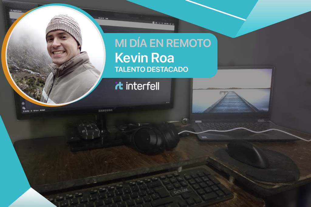 Experiencias del Trabajo Remoto - Kevin Roa